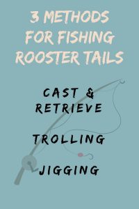 How to Use a Rooster Tail Lure - Rooster Spinner Tips